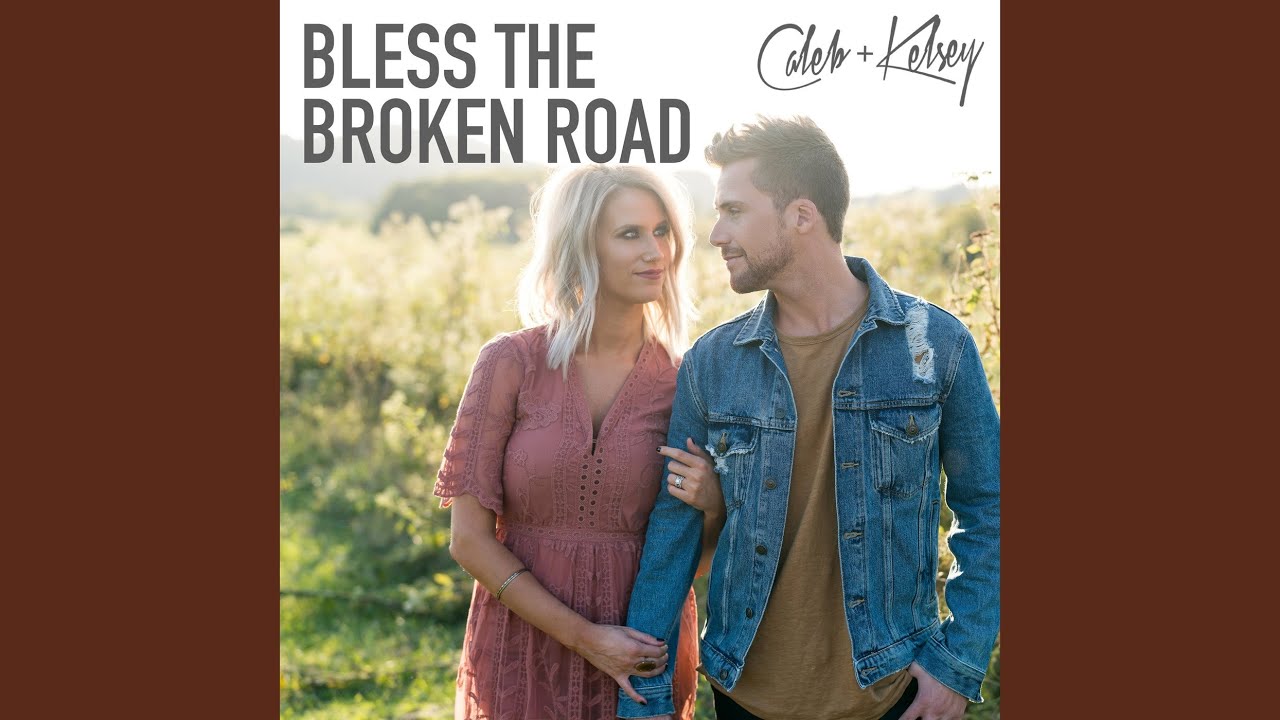 Bless the Broken Road - YouTube Music