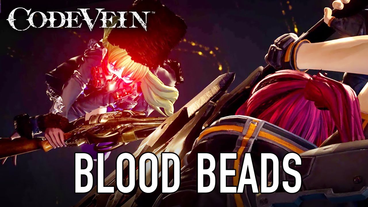 Code Vein - PS4/XB1/PC - Blood Beads (TGS 2017 Trailer) - YouTube
