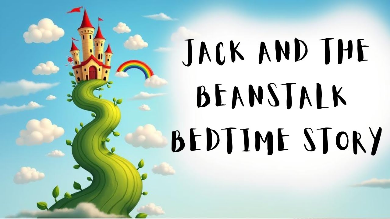 Jack and the Beanstalk Children’s Bedtime Story Book | Learning Fairy ...