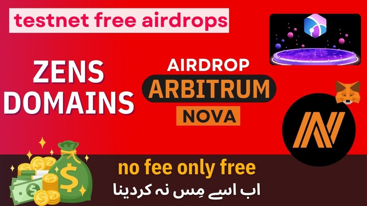 💰Testnet New Airdrop | Arbitrum Nova Airdrop Guide | Zens Domains ...