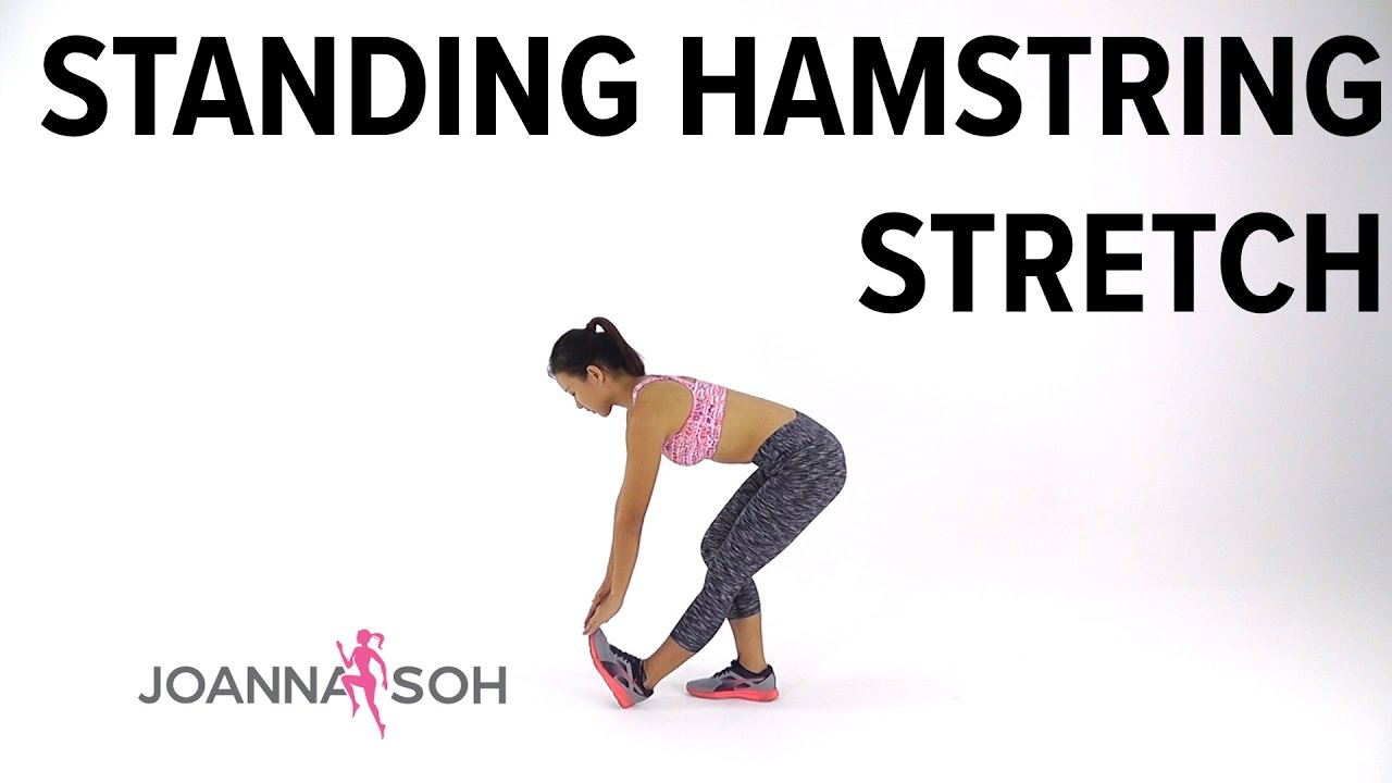 How To Do Standing Hamstring Stretch Joanna Soh Youtube
