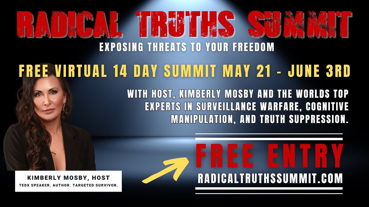 The Radical Truth Summit 2025 | What They Don’t Want You To Know About ...