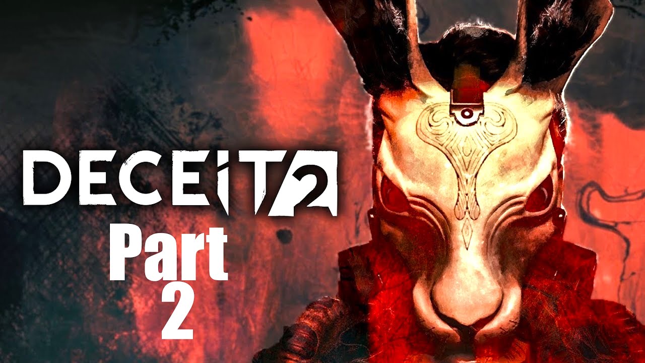 Deceit 2 || Collaboration || Part 2 "This Was A Good Round" -PC- - YouTube