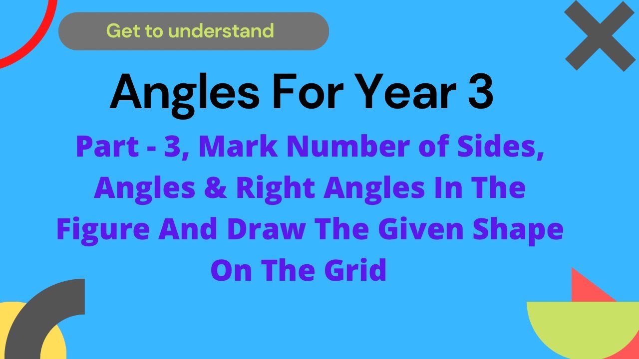 IGCSE/CBSE - Year 3 - Angles - Mark Number of Angles , Sides & Right ...