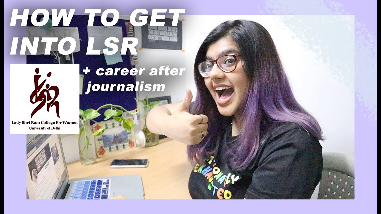 🎓 how to get admission in LSR + should you study journalism honours at ...