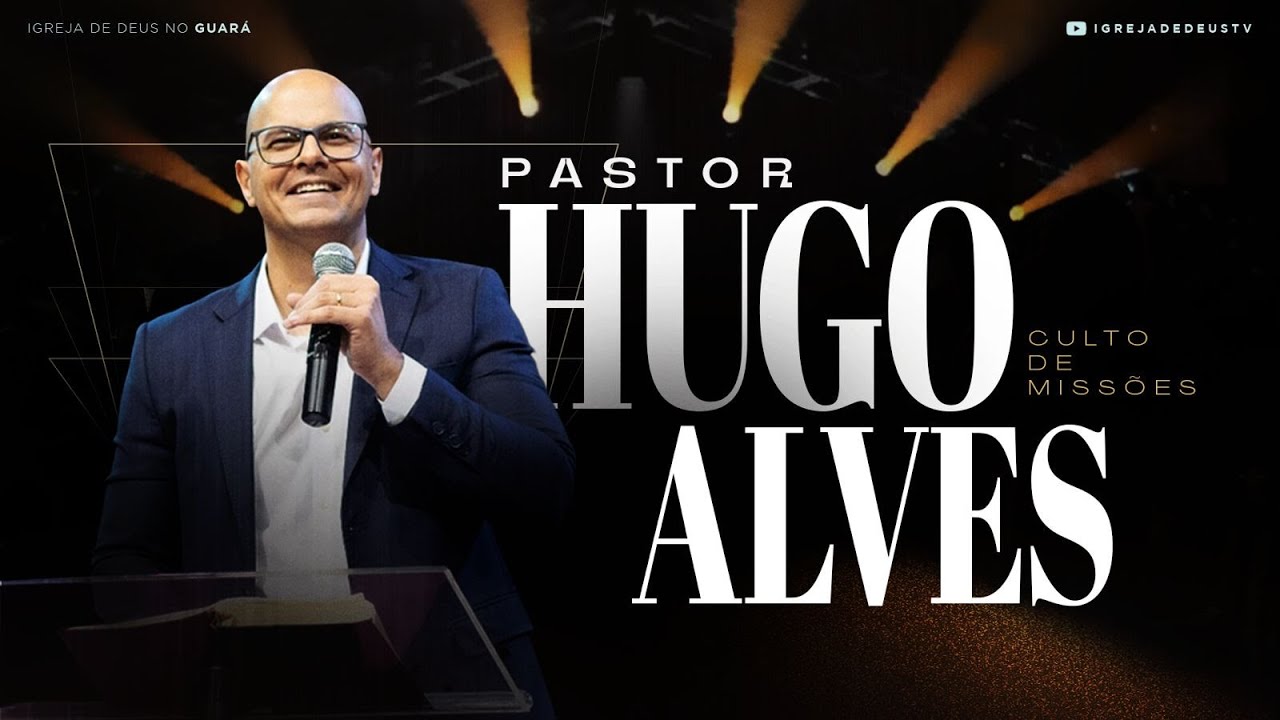 Celebração da Família | Pr. Hugo Alves - YouTube