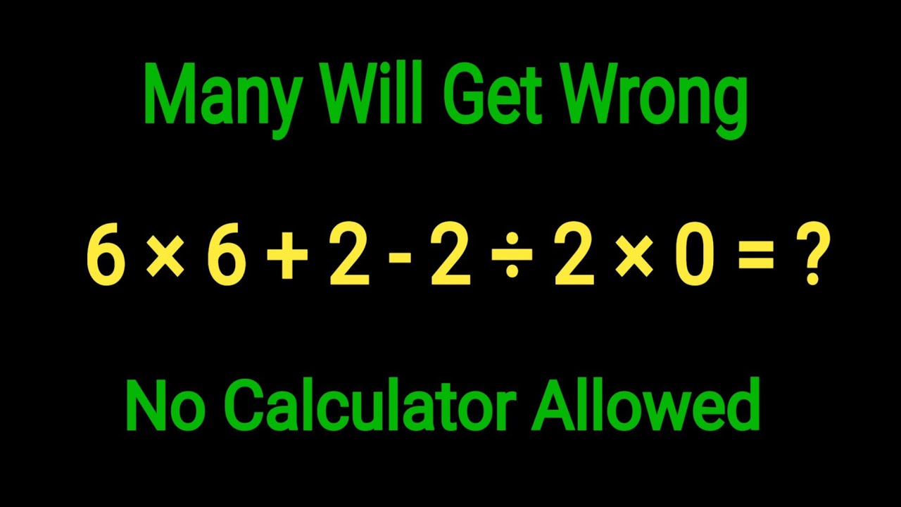 Many Will Get Wrong - Maths Basic Order Of Operations | Math Antics ...