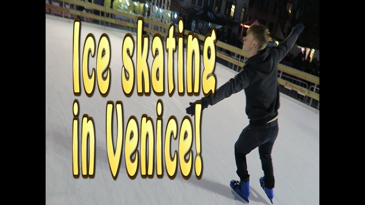 Ice skating in Venice! - Italy Vlog part 2 - YouTube