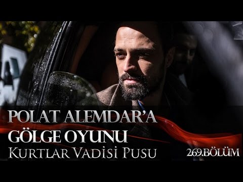 Polat Alemdar'a Gölge oyunu! | KVP 269
