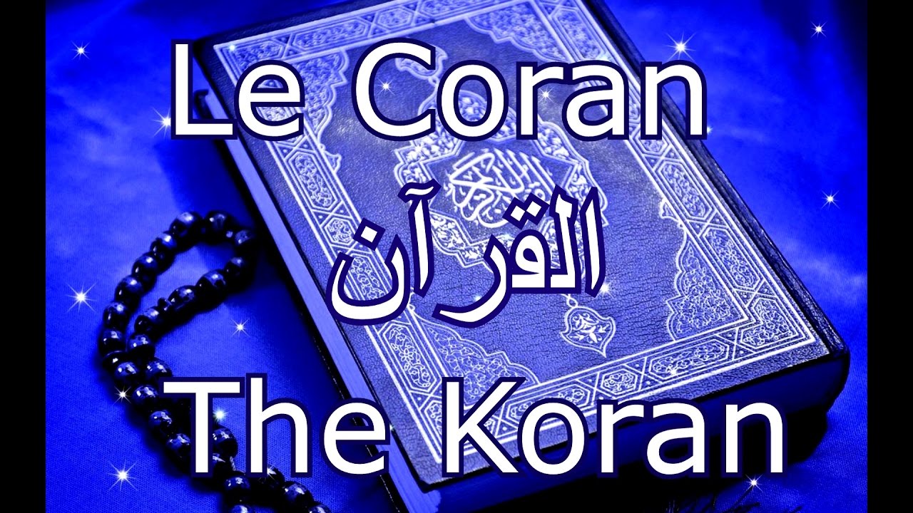 le Coran-the koran-القرآن - YouTube