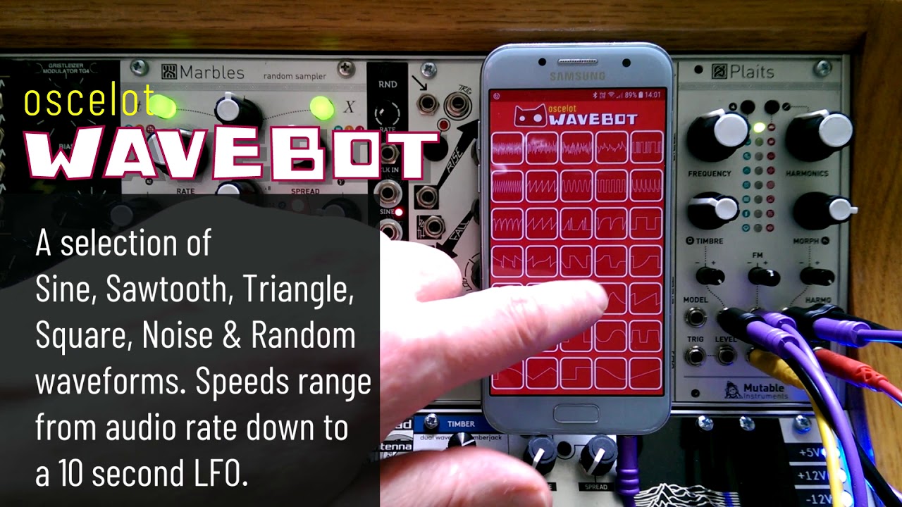 Modular in your mobile! Introducing the Oscelot series of apps: Dirtbot / Naturbot / Wavebot ...