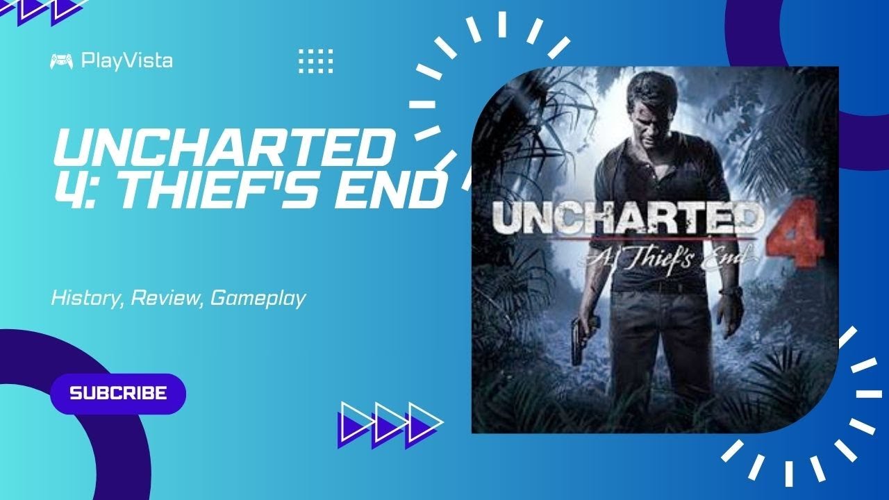 "Everything You Need to Know About Uncharted 4 : History, Price and ...