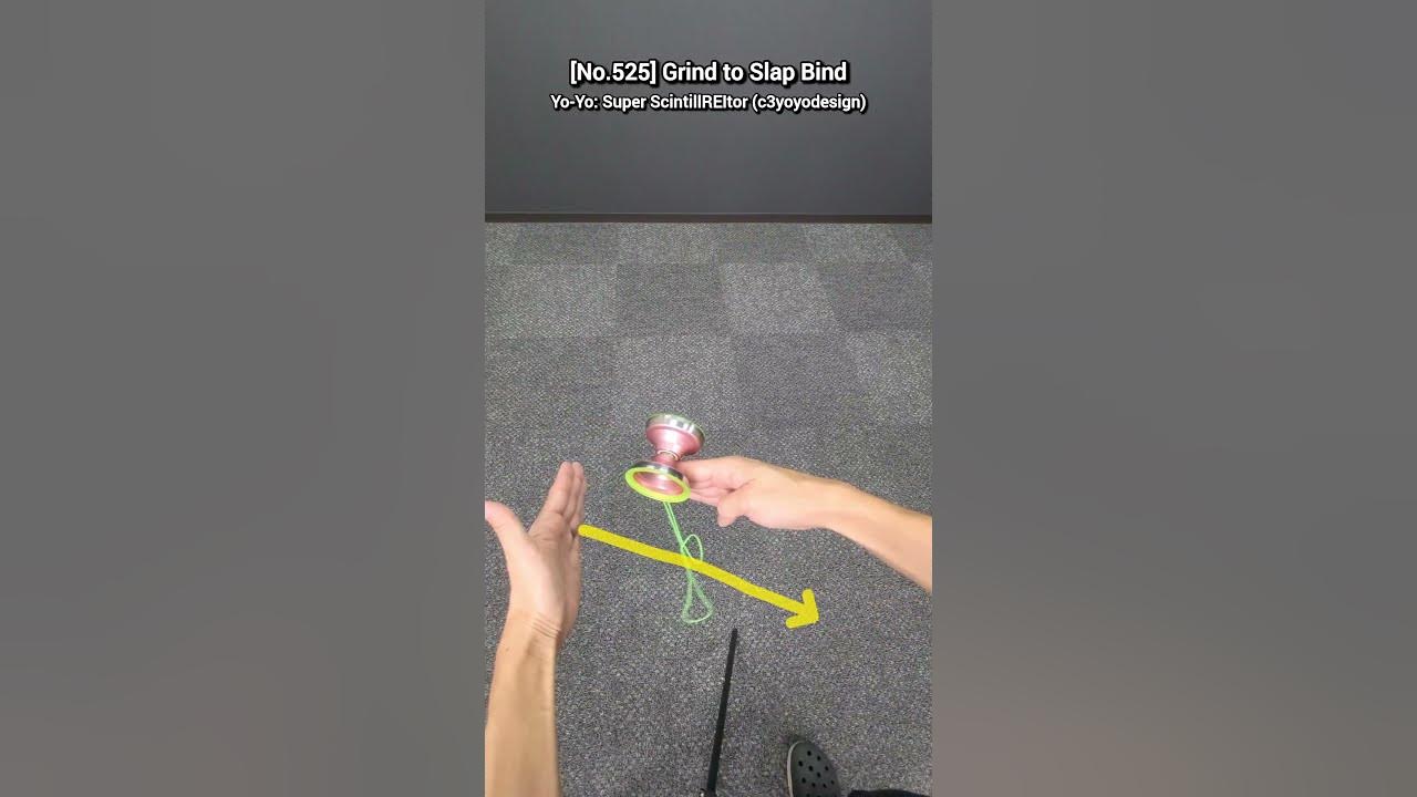 [No.525]🪀Today's Yo-Yo Trick & Tutorial: Grind to Slap Bind #yoyo # ...