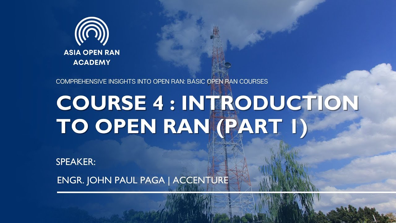 Introduction to Open RAN (Part 1) - YouTube