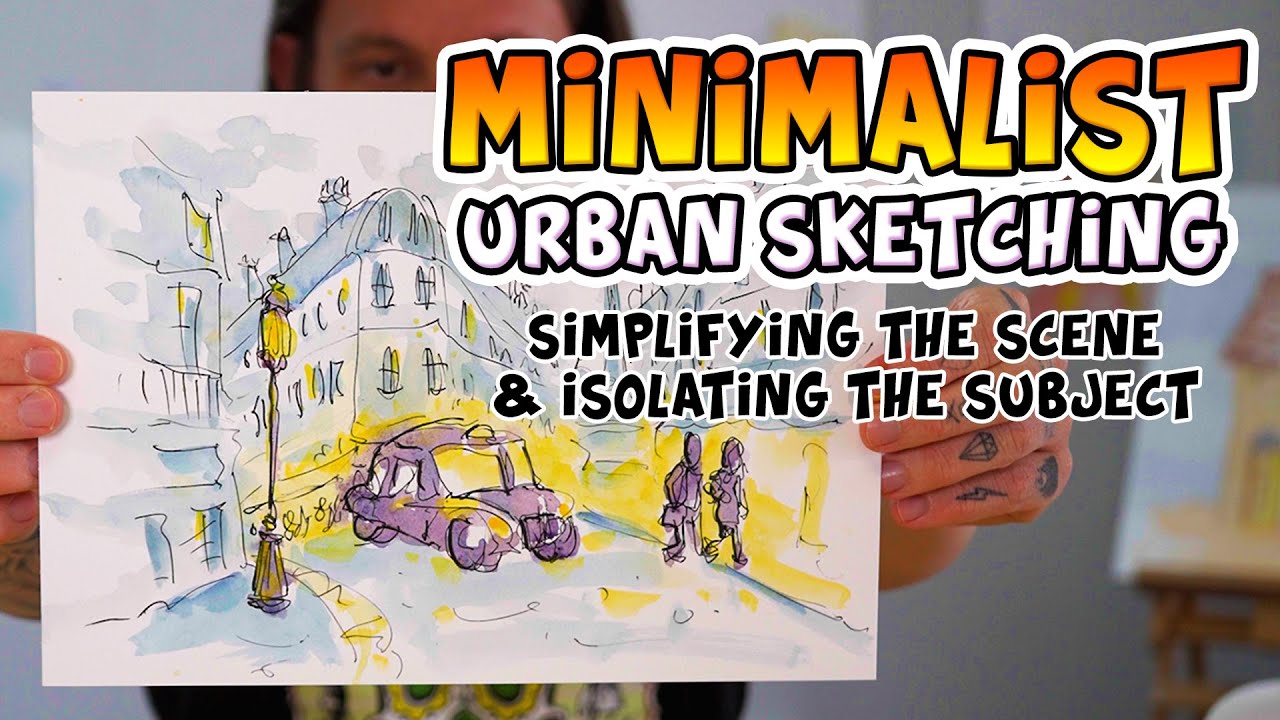 Learn Minimalist Urban Sketching - Isolating the Subject & Simplify the ...