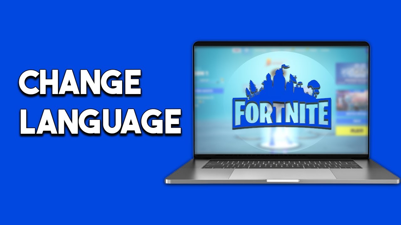 How to Change Language in Fortnite: A Comprehensive Guide