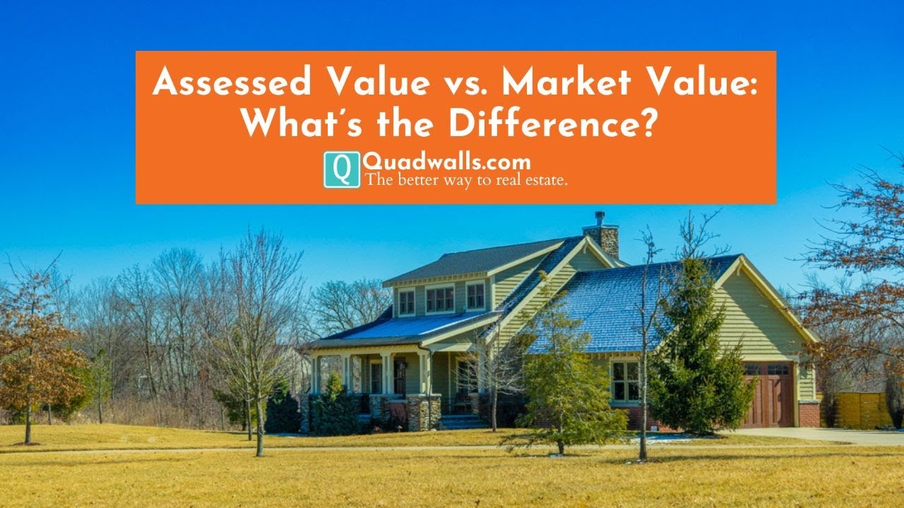 Assessed Value vs. Market Value: What’s the Difference? - YouTube