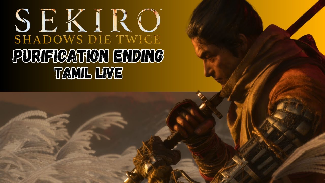 Sekiro Shadow Dies Twice-purification ending | Monzz Playz - YouTube