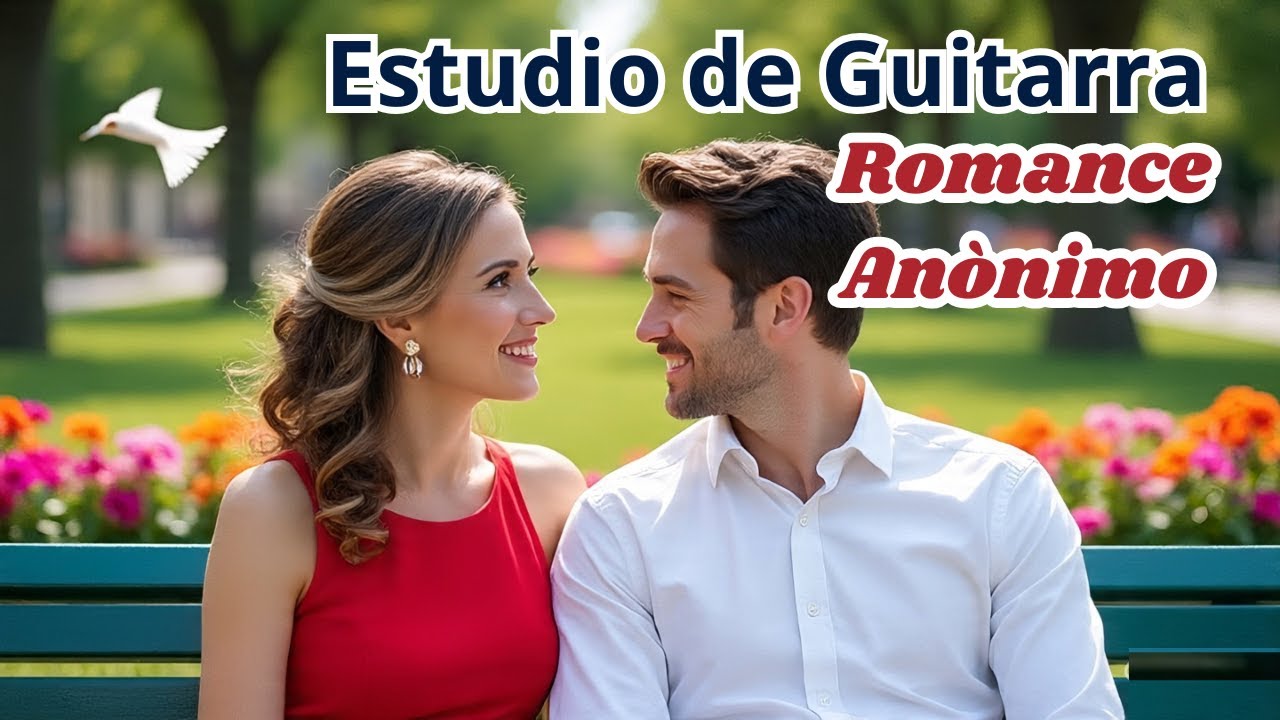 Romance Anònimo (Estudio de Guitarra). - YouTube