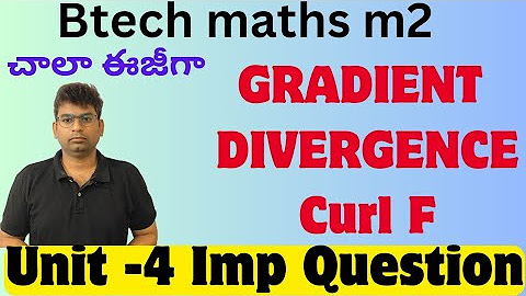 M2 UNIT-4 vector differentiation|btech M2 unit-4 - YouTube