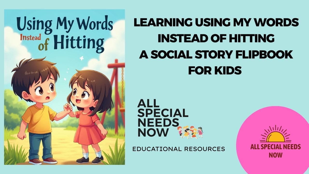 Teaching Using My Words Instead of Hitting: A Social Story Flipbook for ...