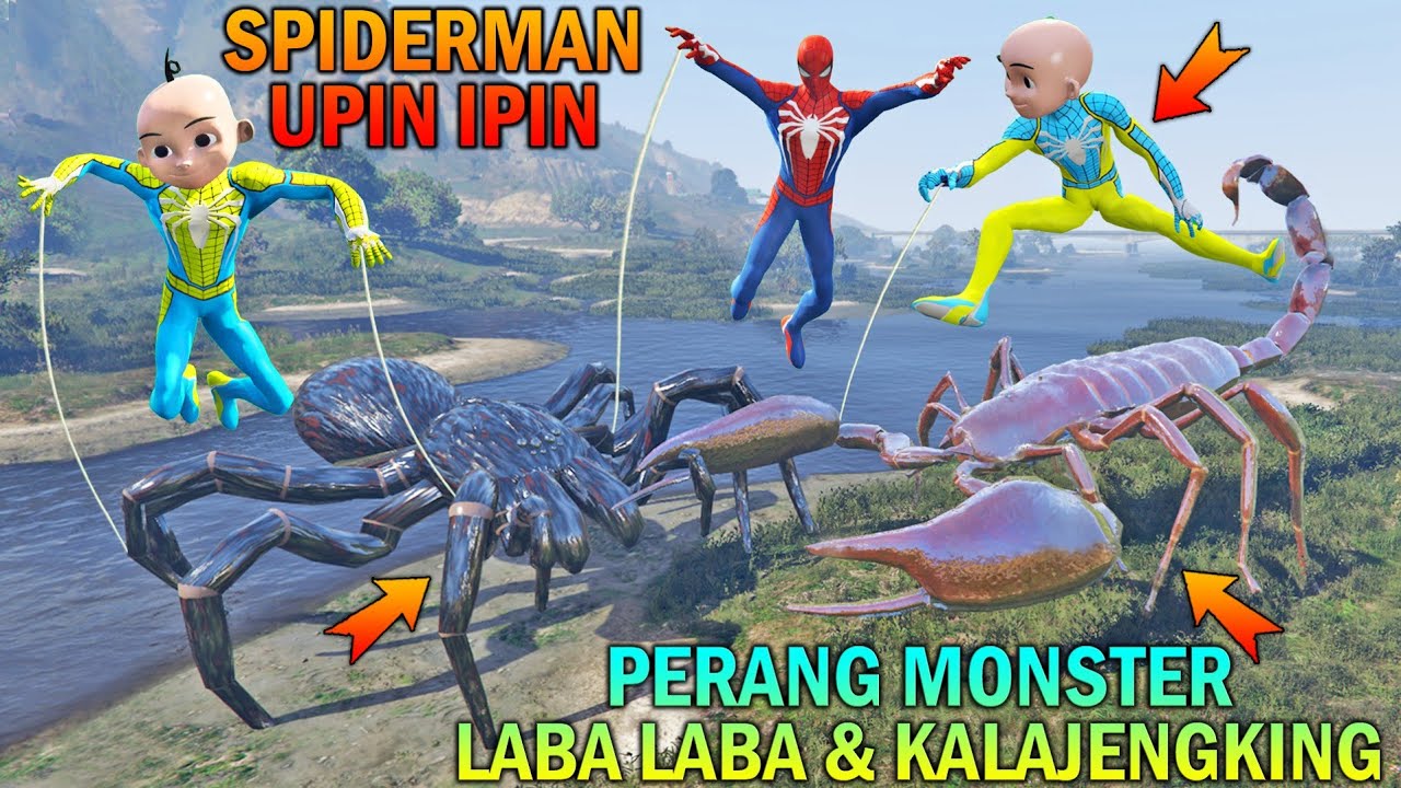 PERANG MONSTER LABA LABA LAWAN KALAJENGKING, SPIDERMAN UPIN IPIN TAKUT ...