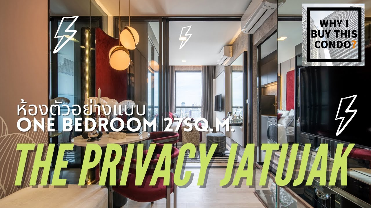 ห้องตัวอย่าง one bedroom 27sq.m. ที่ The Privacy Jatujak - YouTube