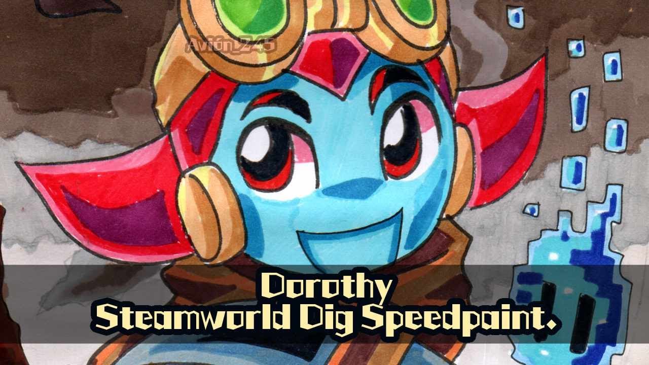 Dorothy - Steamworld Dig 2 - Speedpaint - YouTube