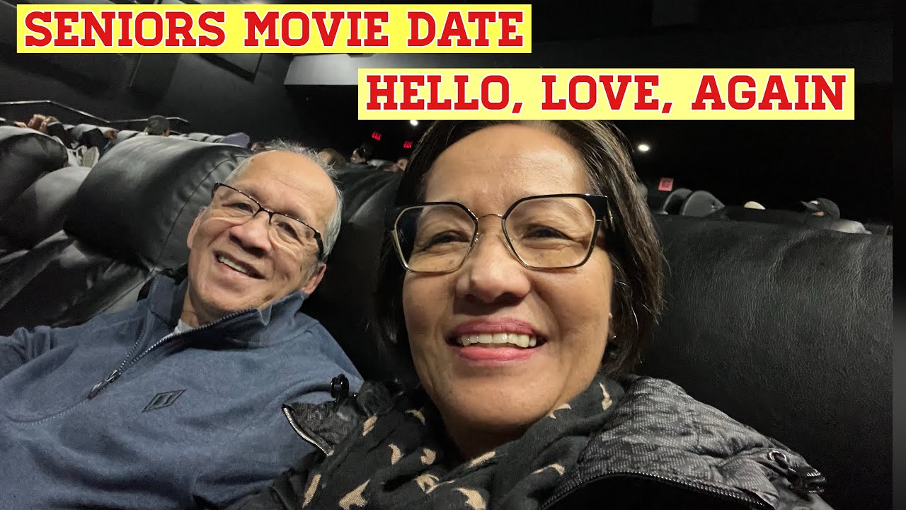 Buhay Seniors Canada | Movie Date | Hello, Love, Again - YouTube