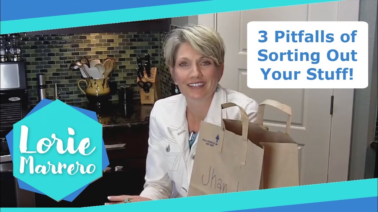 3 Pitfalls of Sorting Out Your Stuff! | Clutter Video Tip - YouTube