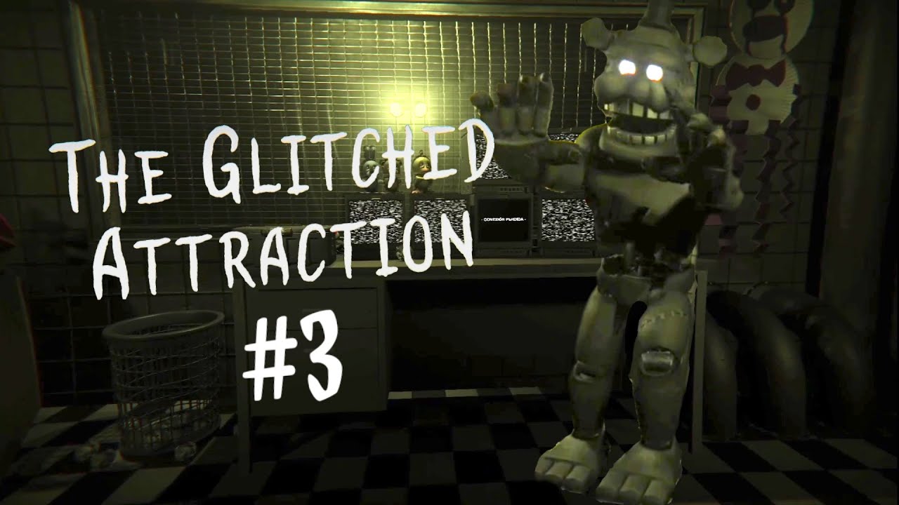 The Glitched Attraction #3 | Si no terminas a tiempo TODO SE QUEMARÁ ...