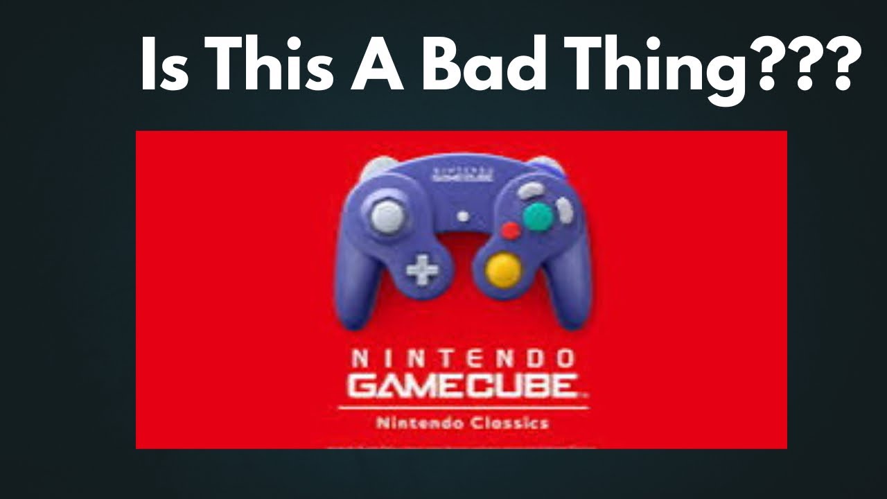 Why GameCube Games Could Be Bad For Nintendo Switch Online - YouTube