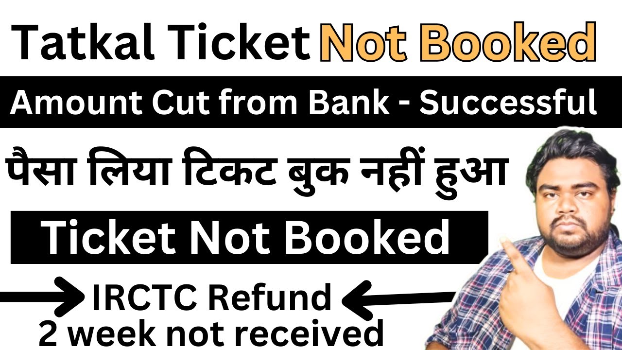 Ticket not booked paisa cut from the bank - Ticket not booked amount ...
