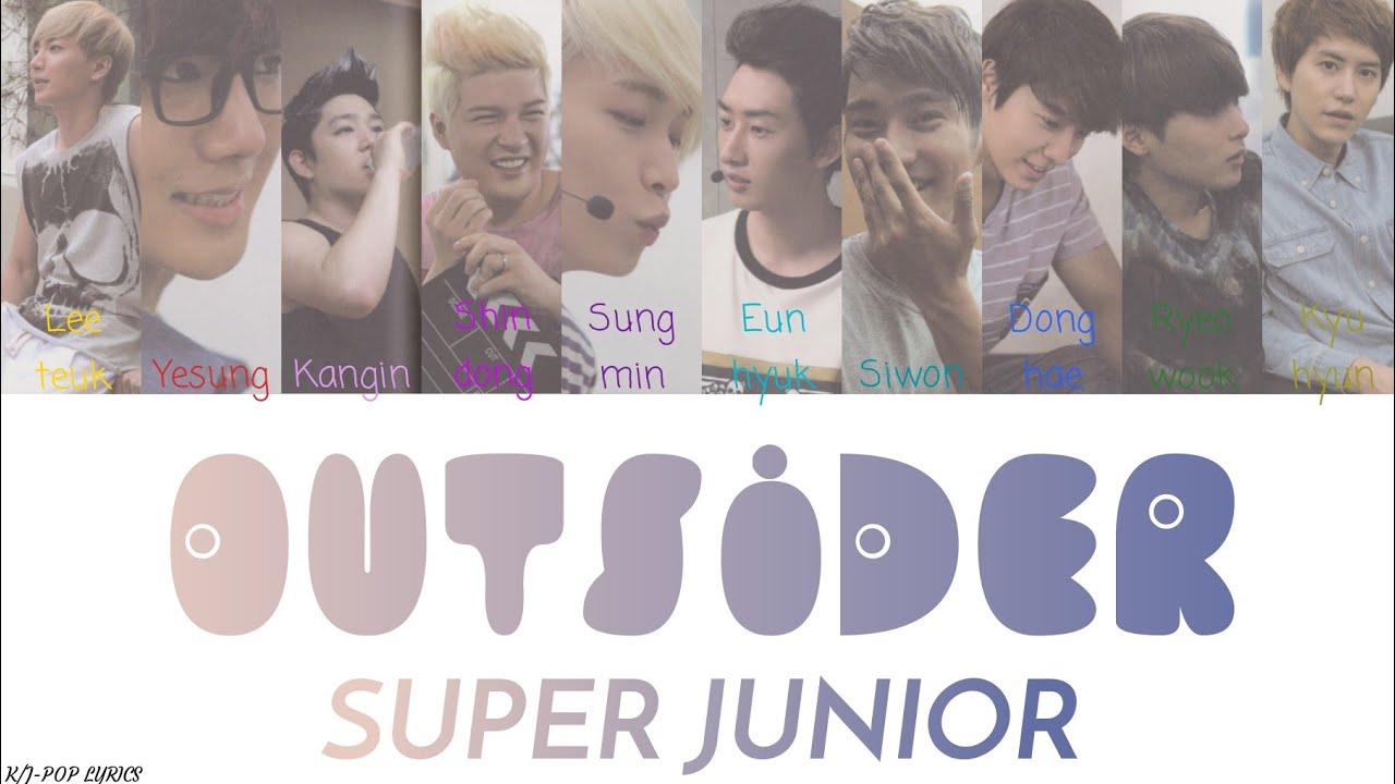 SUPER JUNIOR (슈퍼주니어) – Outsider – (Color Coded Lyrics) – (Han/Rom/Esp ...