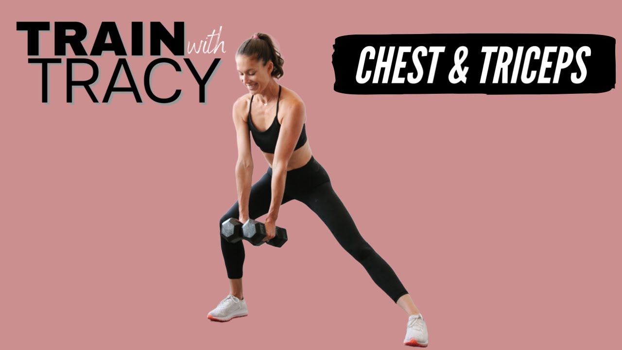 Train With Tracy - Chest & Triceps - YouTube