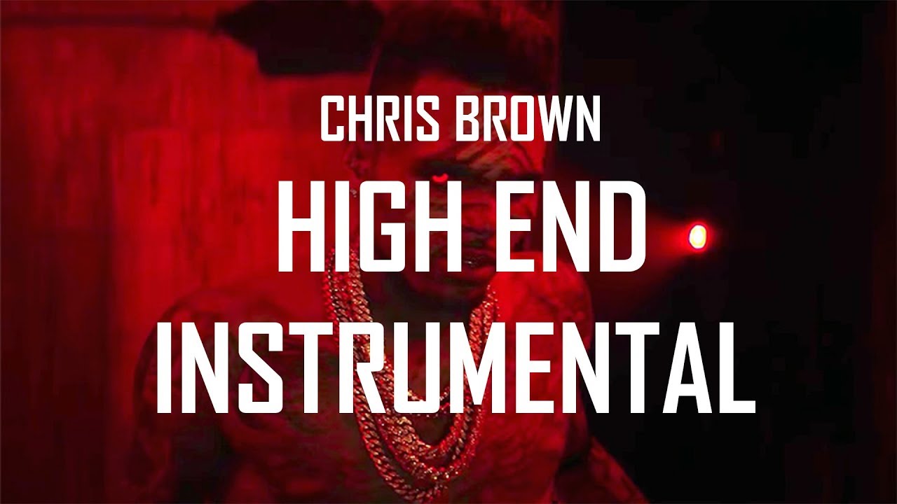 Chris Brown - High End [INSTRUMENTAL REMAKE] - YouTube