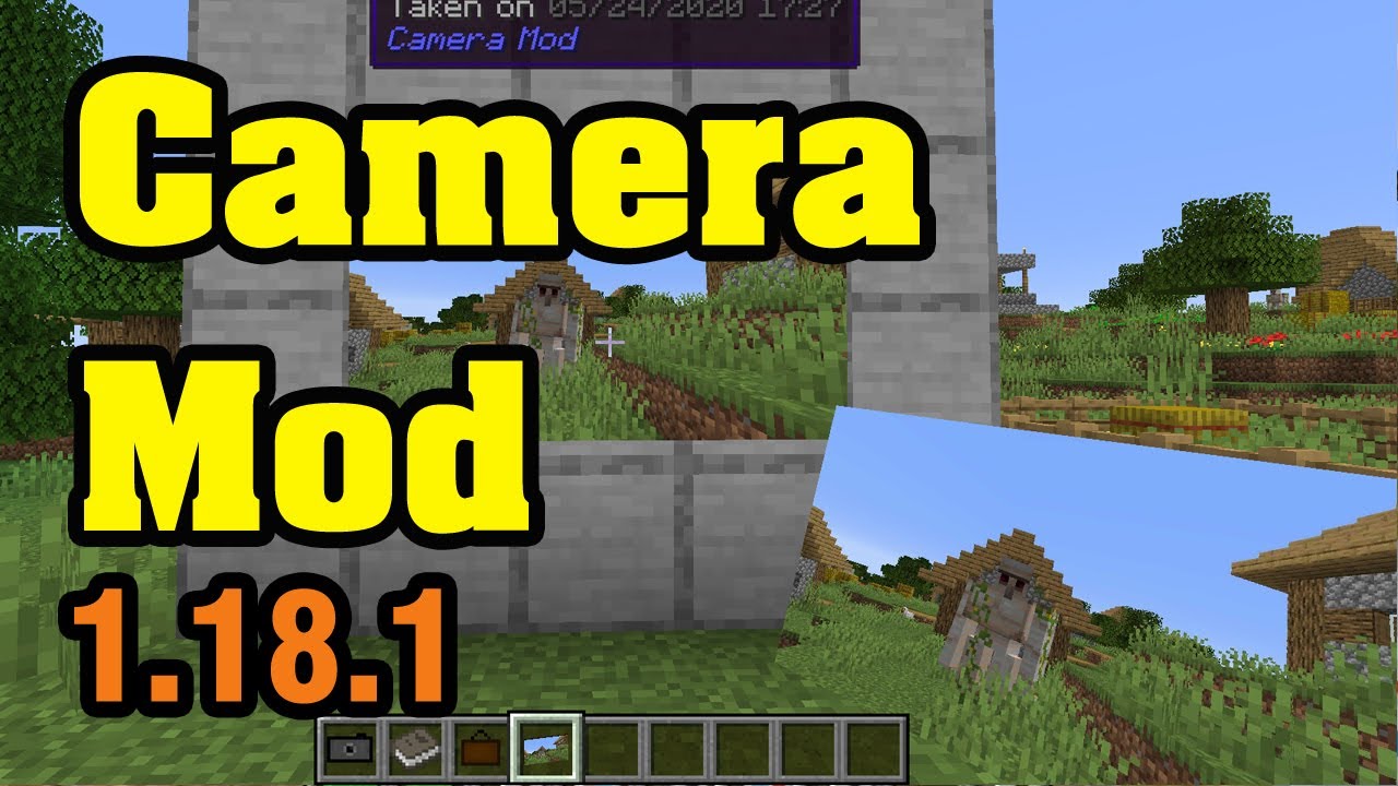 Camera Mod 1.18.1 & Tutorial Downloading And Installing For Minecraft ...