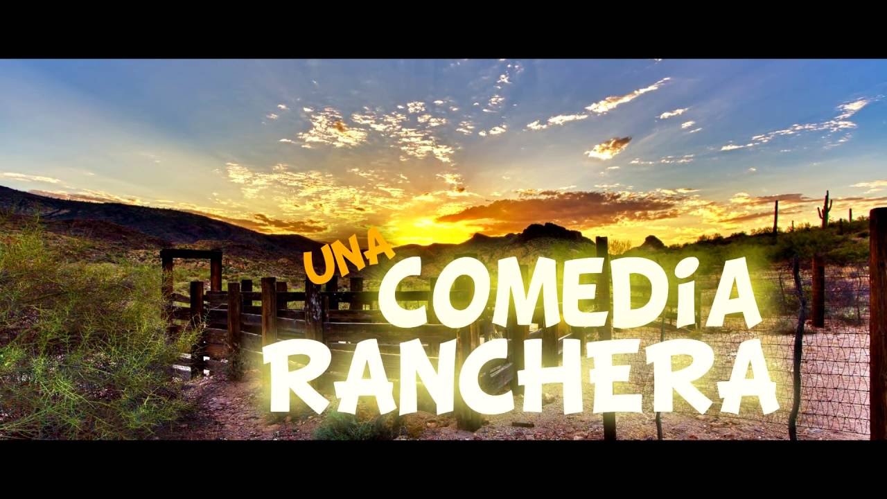 Una Comedia Ranchera Trailer Oficial - YouTube
