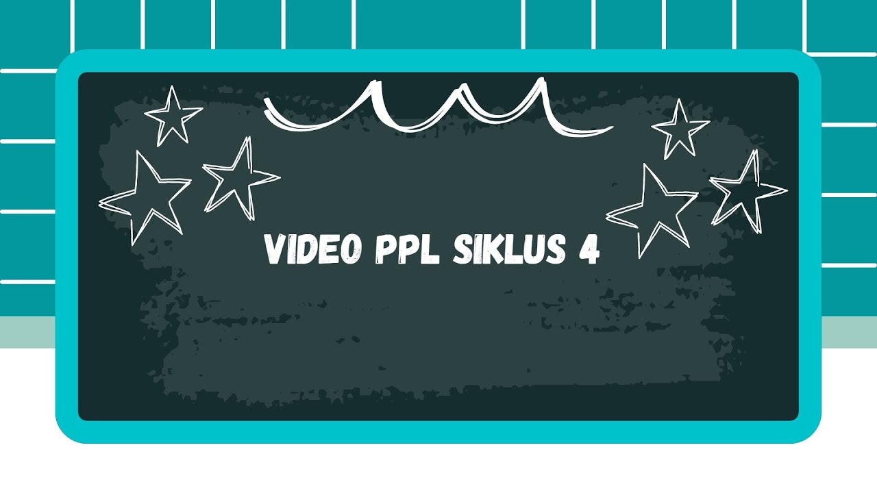 VIDEO PPL 4 (15 MENIT) | PPG DALAM JABATAN KATEGORI 2 TAHUN 2022 | LPTK ...