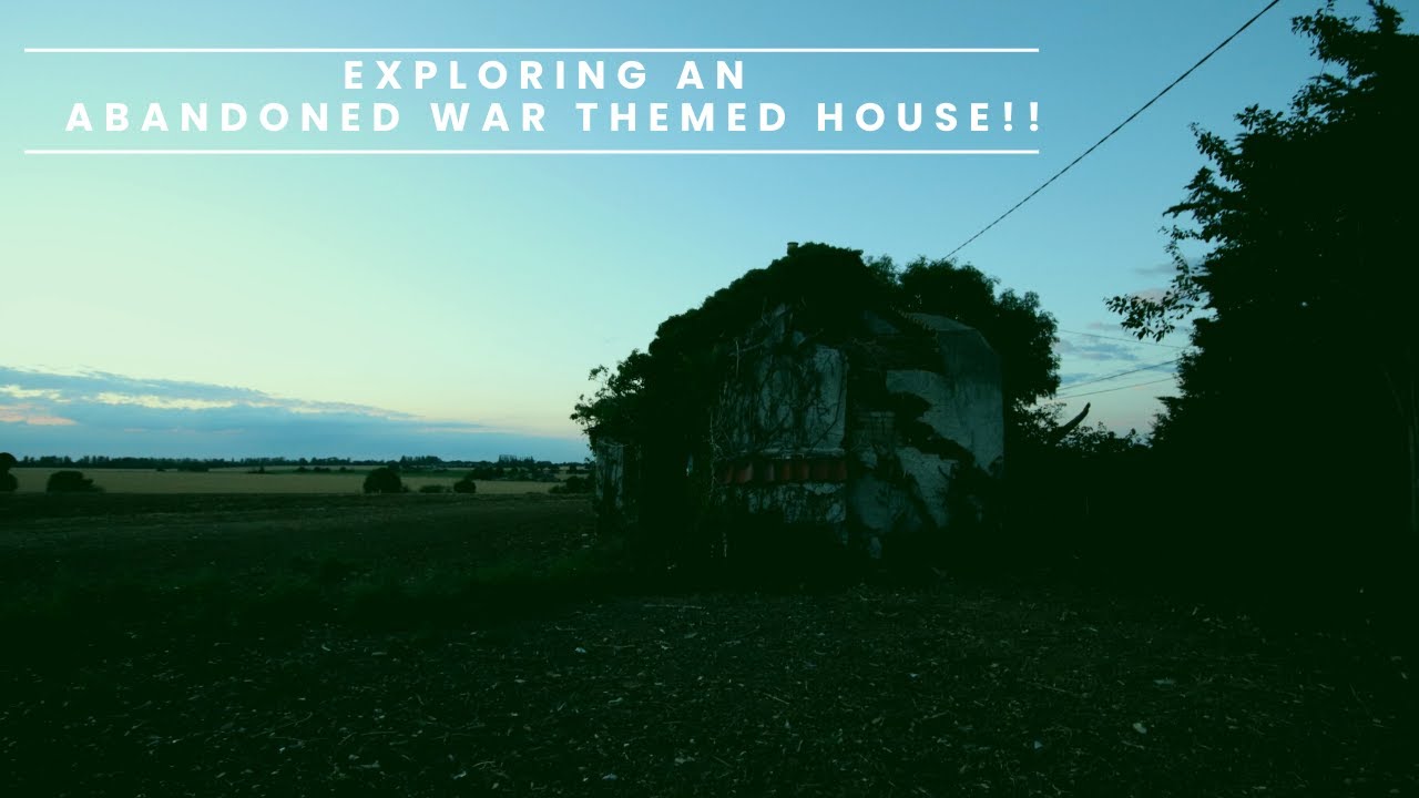 Exploring An Abandoned War Themed House ( Death Trap House In Suffolk ...