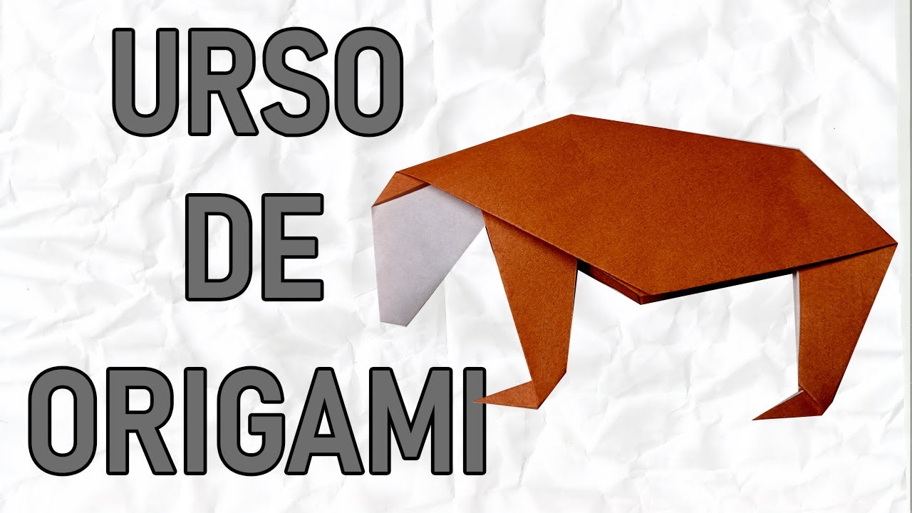 URSO DE ORIGAMI - YouTube