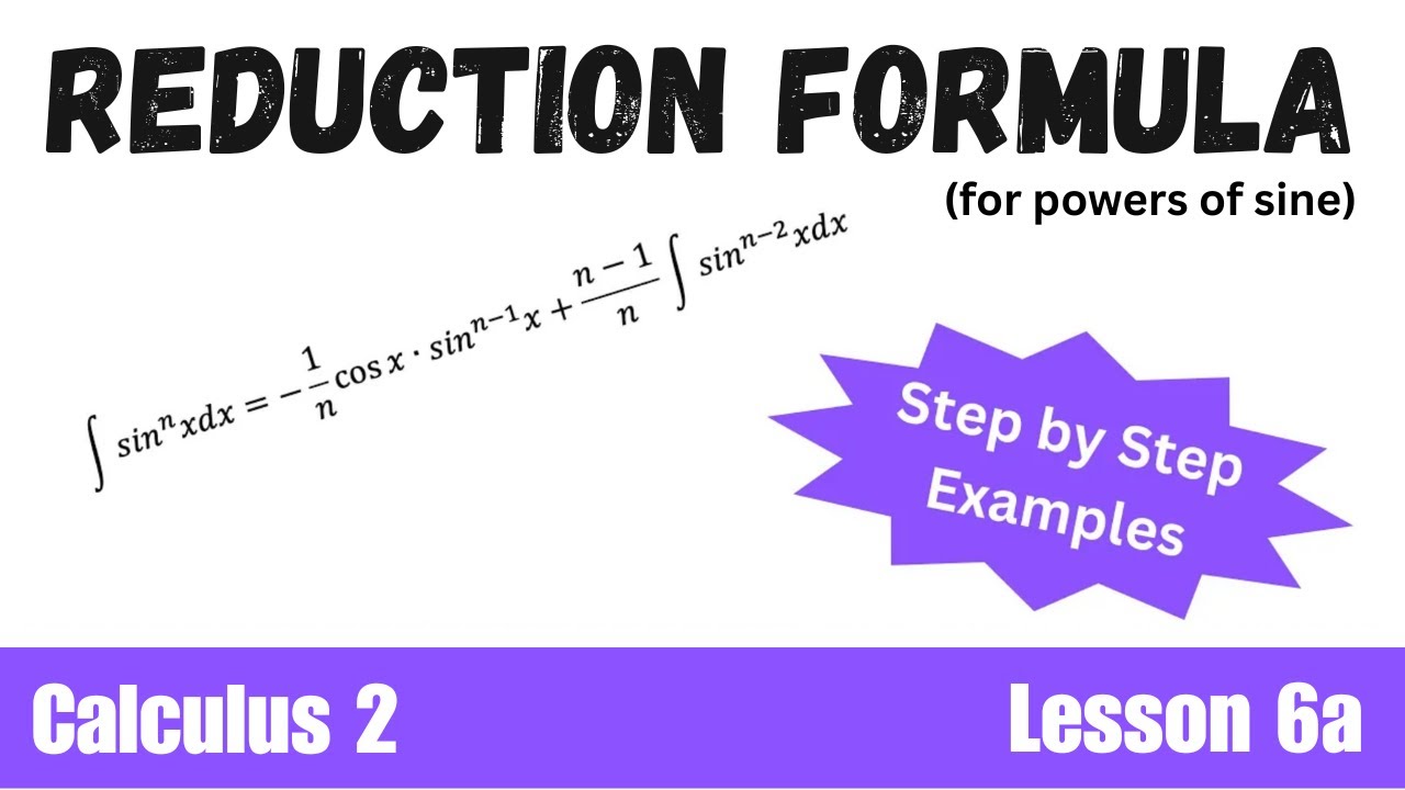 Reduction Formulas for Integration - YouTube