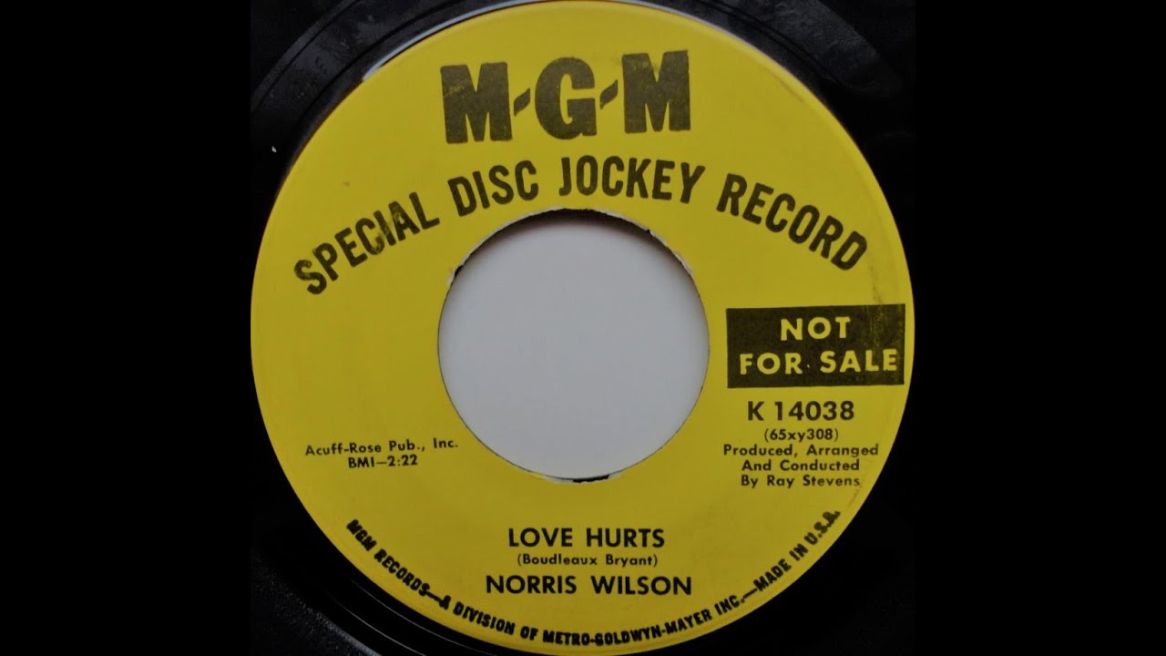 Norris Wilson - Love Hurts *M.G.M Records* - YouTube
