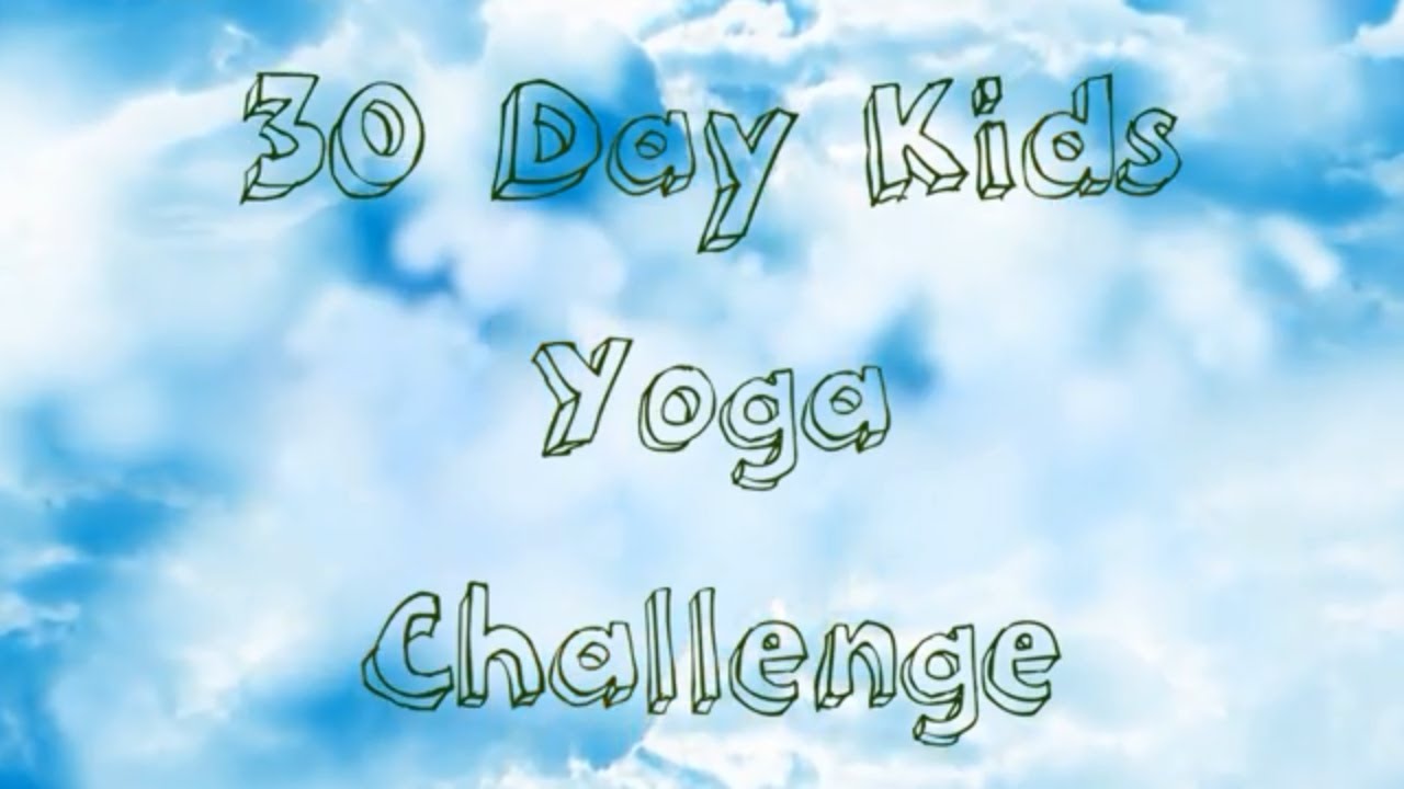 Kids Yoga Challenge - YouTube