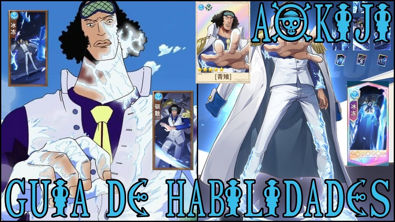 Aokiji | "Guía de habilidades y mucho más!" | One Piece Dream Pointer ...