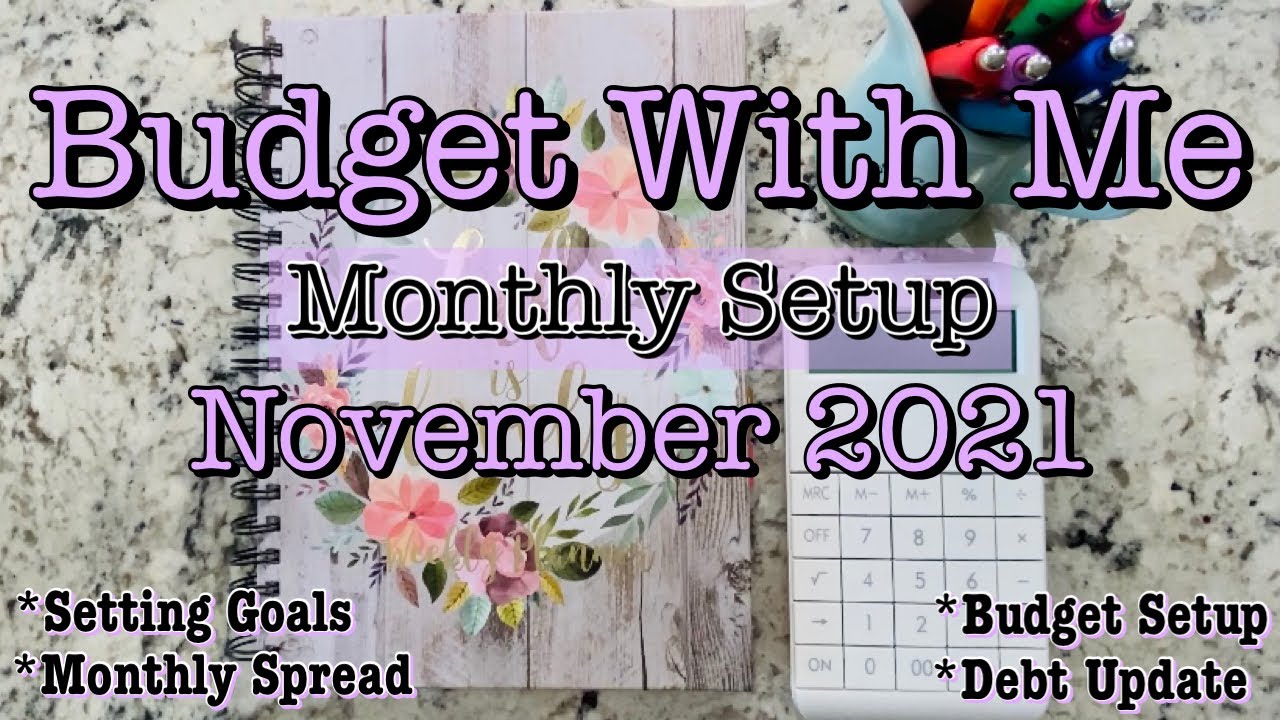 Budget With Me 6 868 November 2021 Budget Setup How To Budget Budget With Me 6 868 November 2021 Budget Setup How To Budget