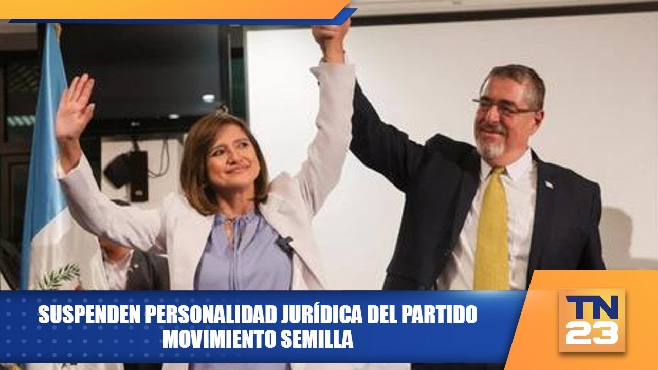 Suspenden personalidad jurídica del partido Movimiento Semilla - YouTube
