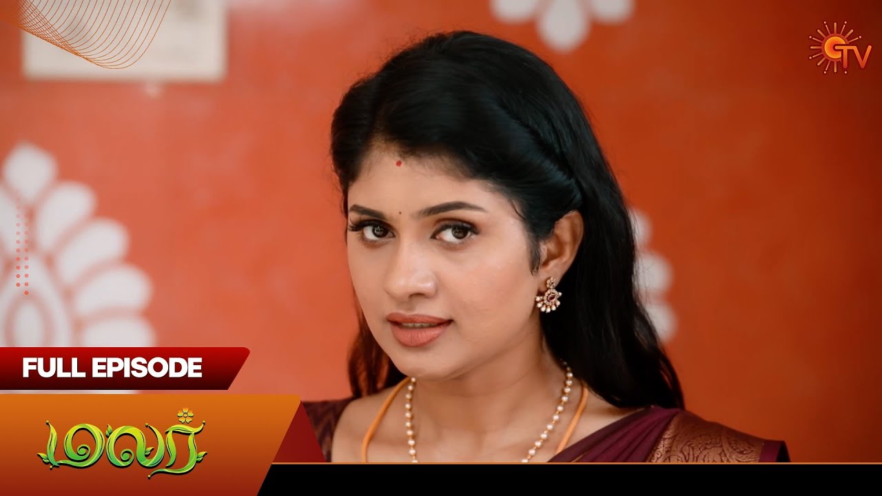 Malar - Full Episode | EP - 499 | 07 Oct 2024 | Tamil Serial | Sun TV ...