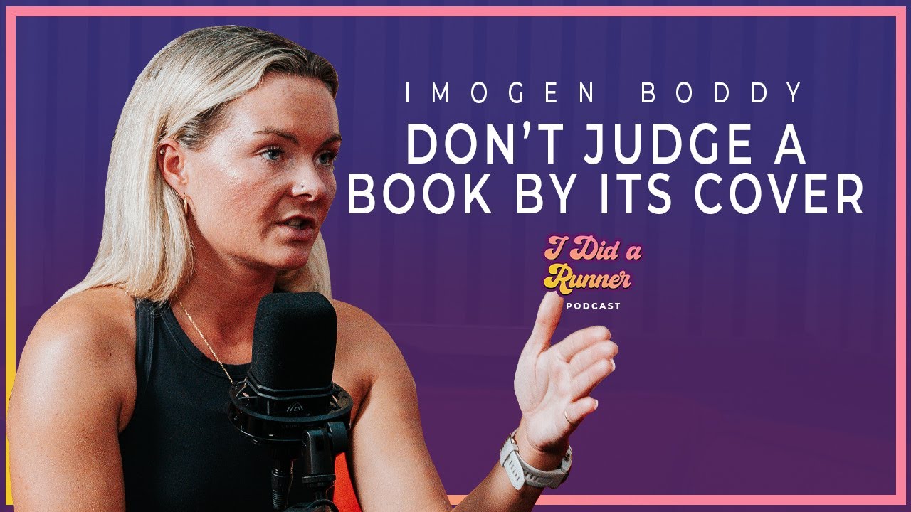 Imogen Boddy | Never Judge A Book By Its Cover | I Did A Runner Podcast ...