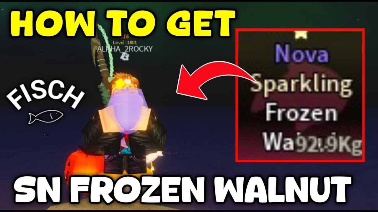 How to Get Sparkling Nova Frozen Walnut in Fisch | Fabulous Deity Quest ...